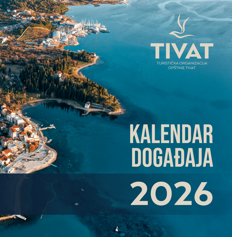 TO Tivat donosi sadržajan kalendar događaja do kraja 2026. godine ...